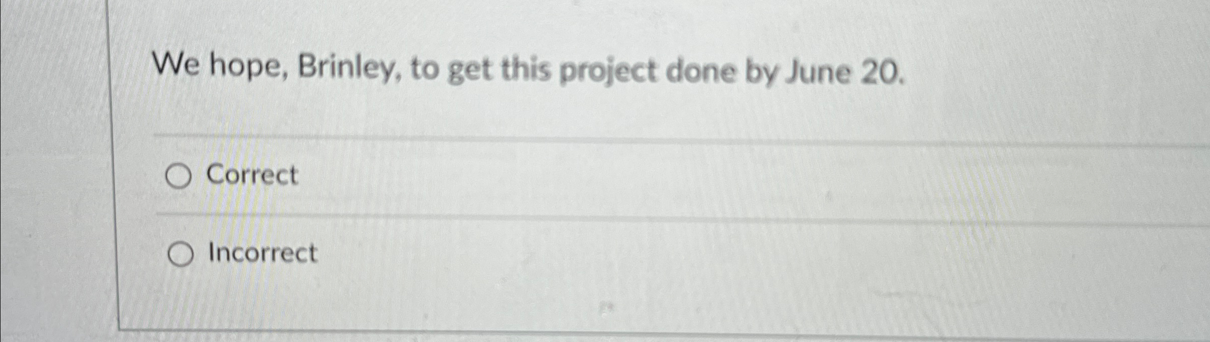 Solved We hope, Brinley, to get this project done by June | Chegg.com