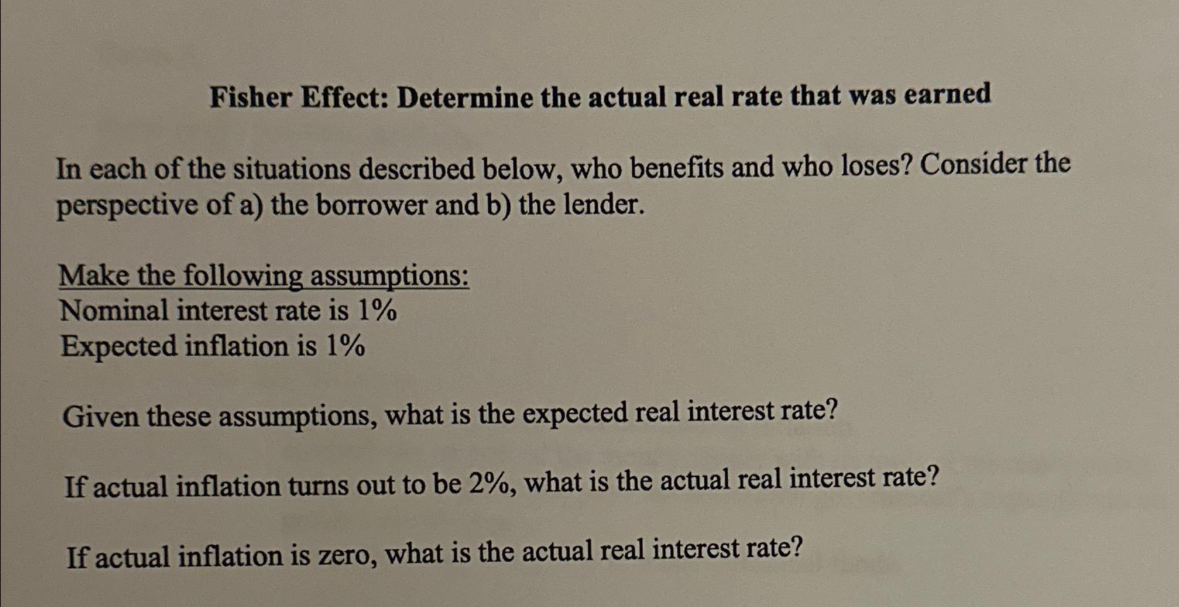 Solved Fisher Effect: Determine the actual real rate that | Chegg.com