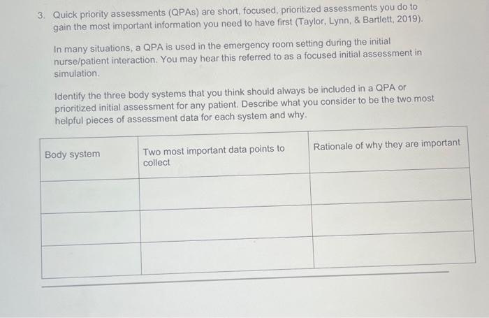 Solved 3. Quick priority assessments (QPAs) are short, | Chegg.com