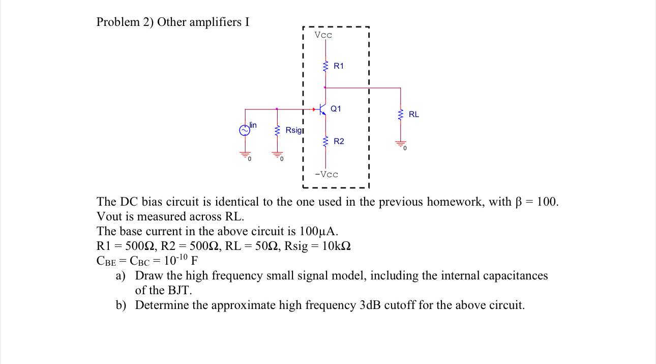 Solved Problem 2) Other ampliThe DC bias circuit is | Chegg.com Solved Problem 2) Other ampliThe DC bias circuit is | Chegg.com