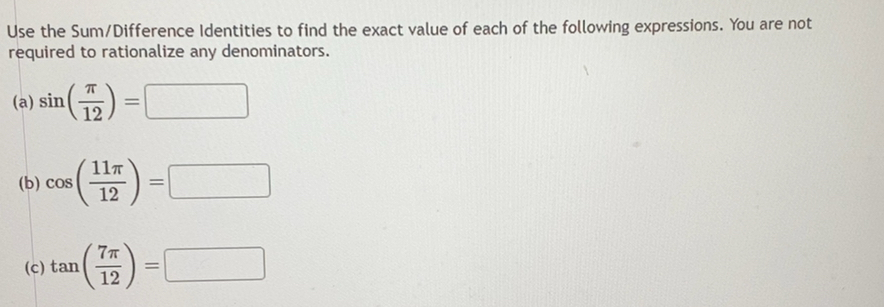Solved Use the Sum/Difference Identities to find the exact | Chegg.com