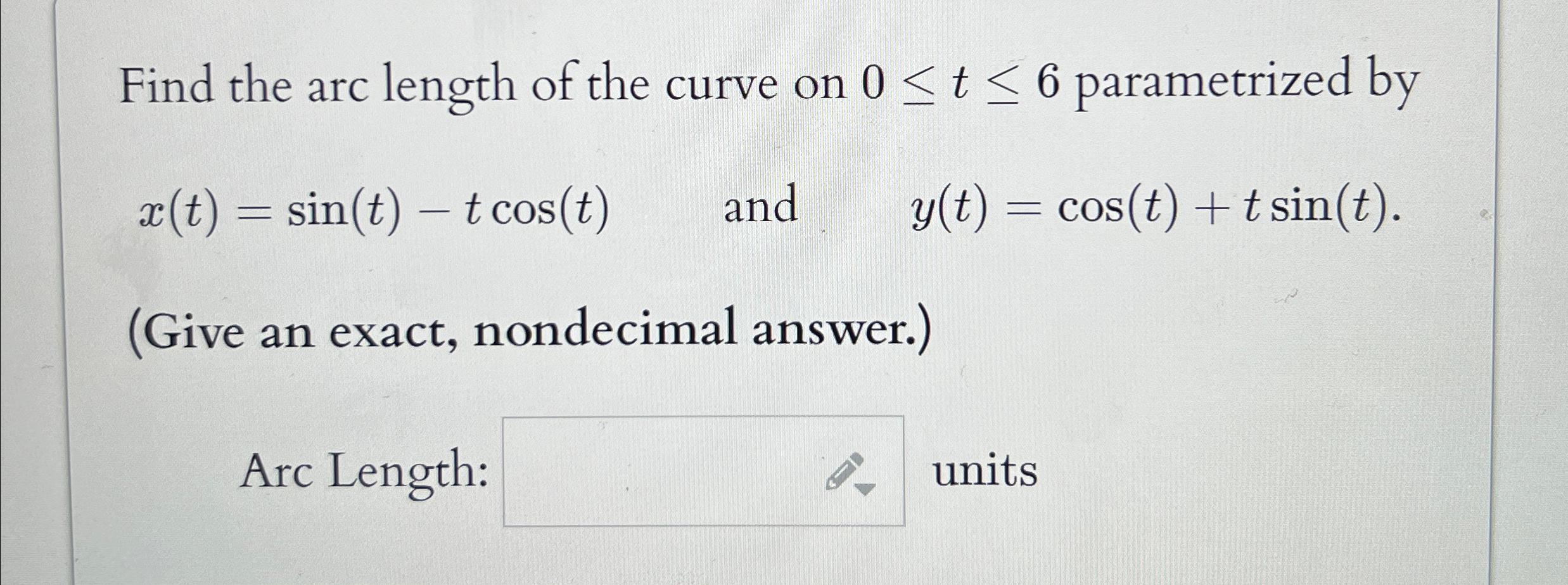 Solved Find the arc length of the curve on 0≤t≤6 | Chegg.com
