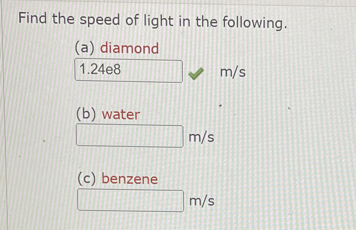 Solved Find the speed of light in the following.(a) | Chegg.com