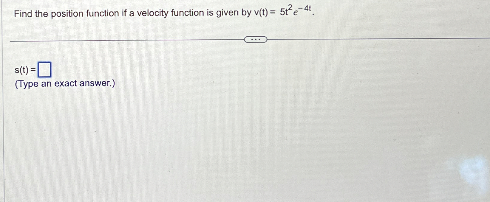 Solved Find the position function if a velocity function is | Chegg.com