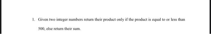 Solved 1 Given Two Integer Numbers Return Their Product