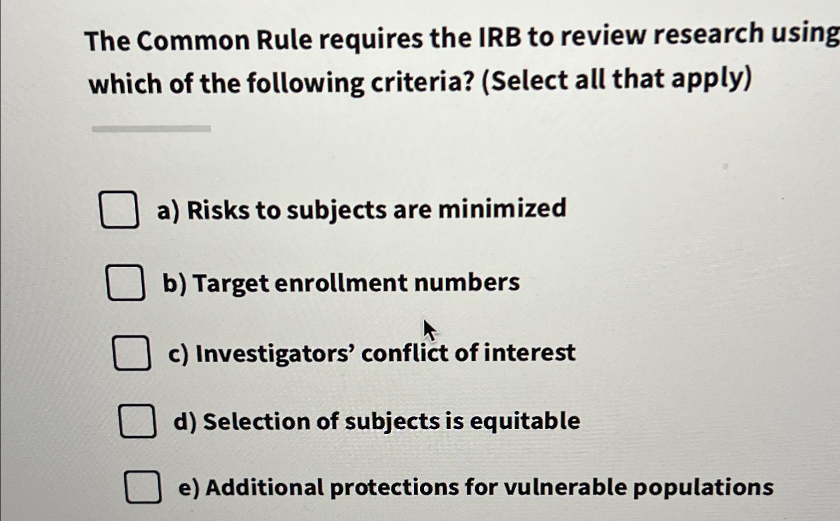 Solved The Common Rule requires the IRB to review research | Chegg.com