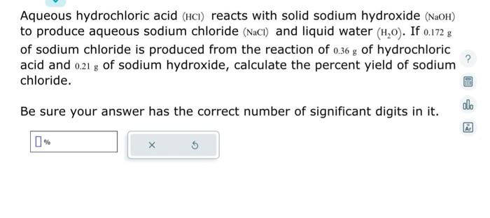 [Solved]: Aqueous hydrochloric acid (HCl) reacts with solid