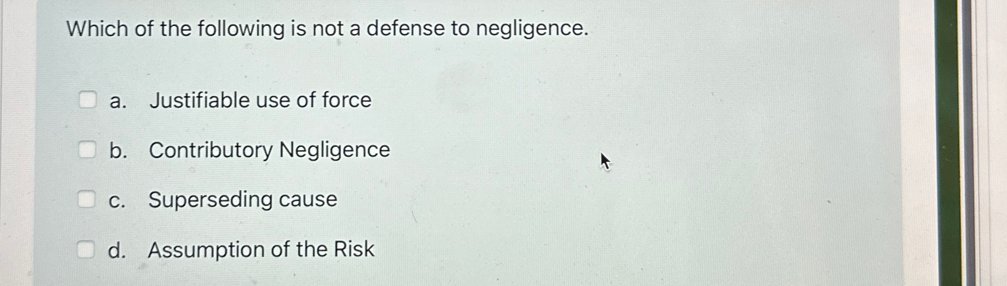Solved Which of the following is not a defense to | Chegg.com