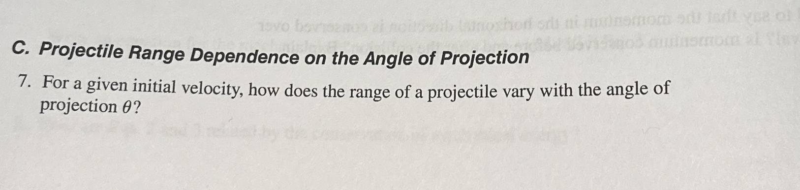 Solved C. ﻿Projectile Range Dependence on the Angle of | Chegg.com