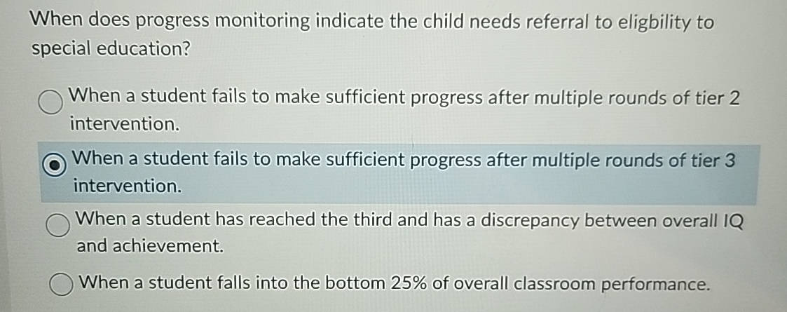 Solved When does progress monitoring indicate the child | Chegg.com