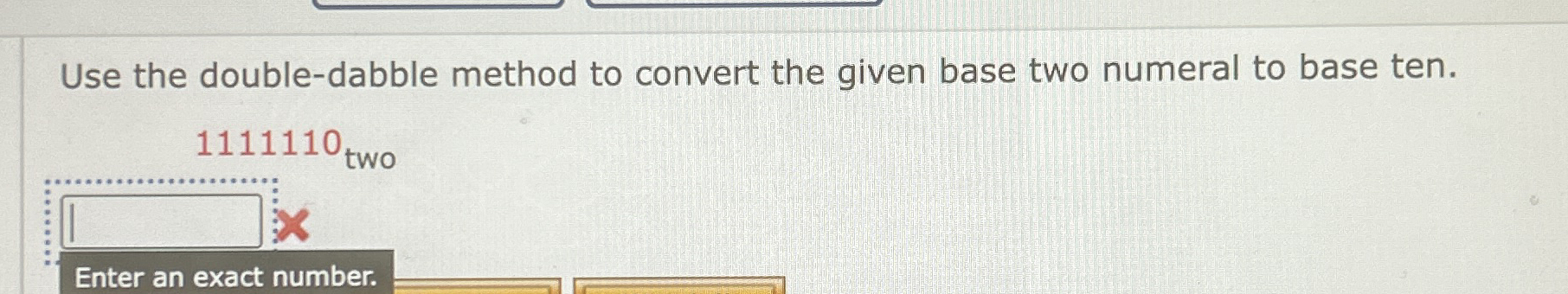 Solved Use the double-dabble method to convert the given | Chegg.com