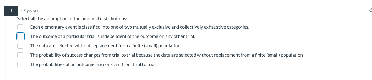 Solved 11.5 ﻿pointsSelect all the assumption of the binomial | Chegg.com