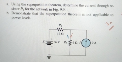 Solved a. ﻿Using the superposition theorem, determine the | Chegg.com