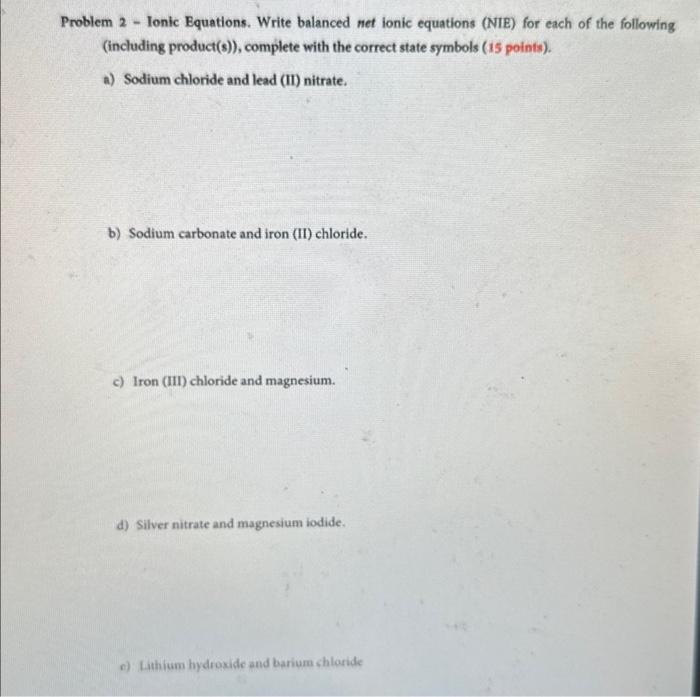 Solved Problem 2 Ionic Equations Write Balanced Net Ionic 0996
