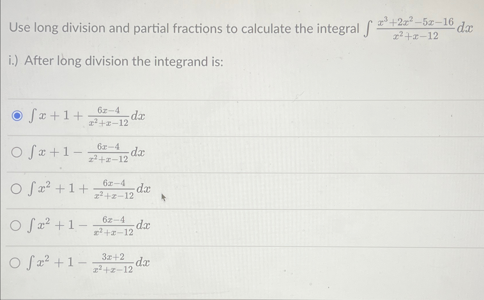 Solved Use long division and partial fractions to calculate | Chegg.com