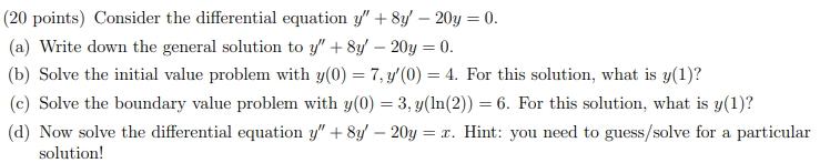 Solved (20 ﻿points) ﻿Consider the differential equation | Chegg.com