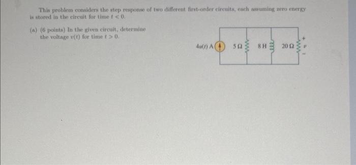 Solved This problem considers the step response of two | Chegg.com