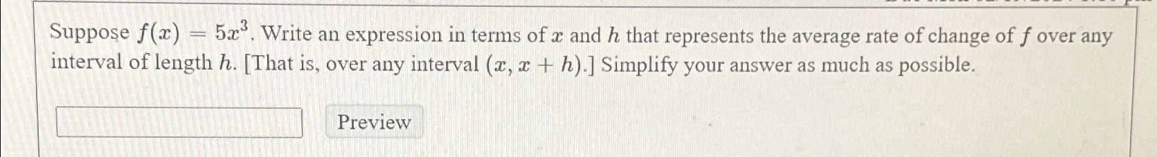Solved Suppose f(x)=5x3. ﻿Write an expression in terms of x | Chegg.com