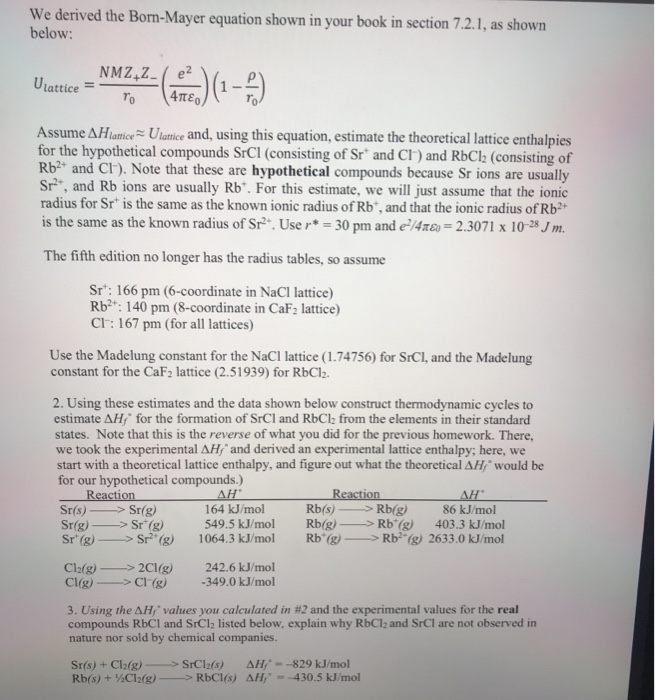 Solved We derived the Born-Mayer equation shown in your book | Chegg.com