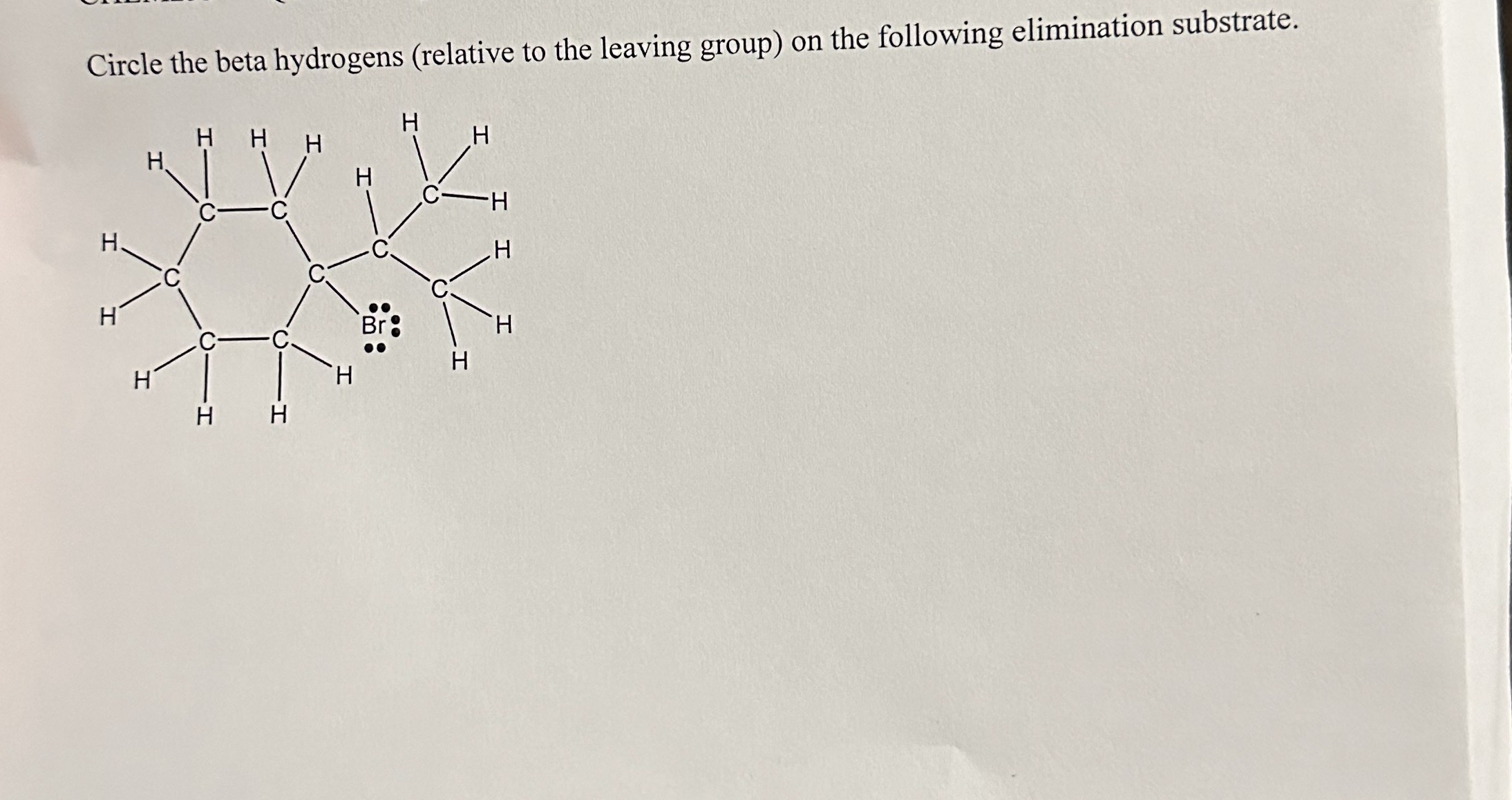 Solved Circle the beta hydrogens (relative to the leaving | Chegg.com