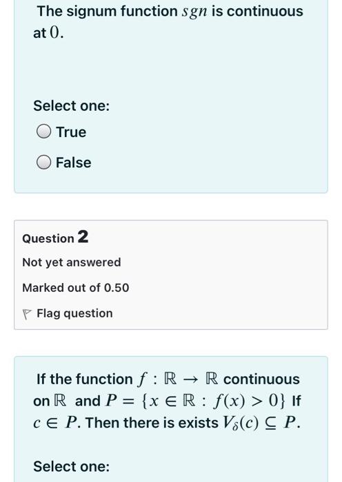 Solved The signum function sgn is continuous at 0. Select | Chegg.com