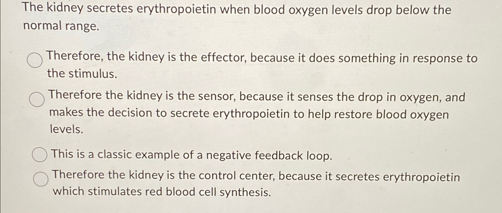 Solved The kidney secretes erythropoietin when blood oxygen | Chegg.com