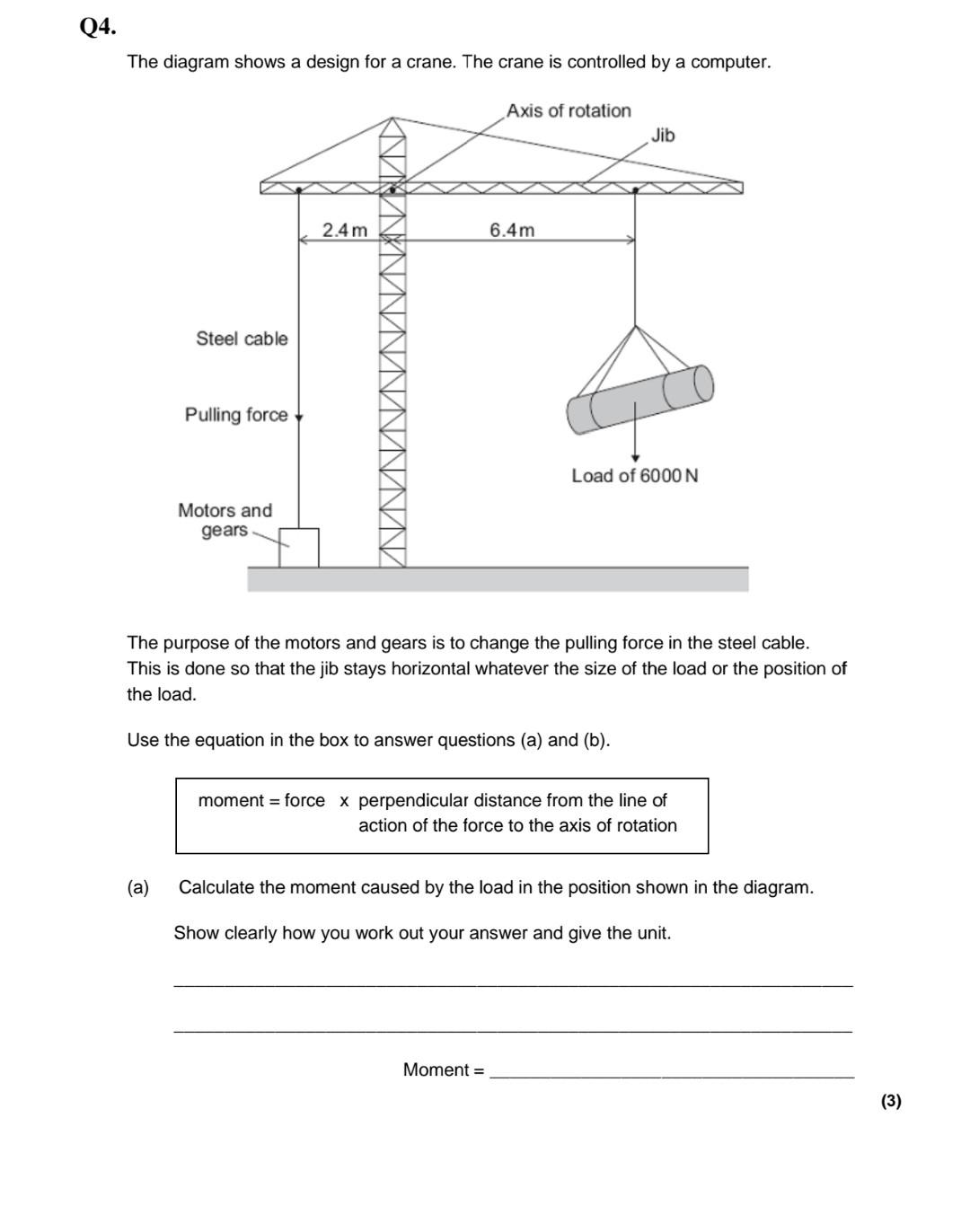 Solved Q4. . The diagram shows a design for a crane. The | Chegg.com