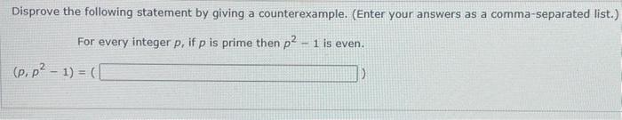 Solved Disprove the following statement by giving a | Chegg.com