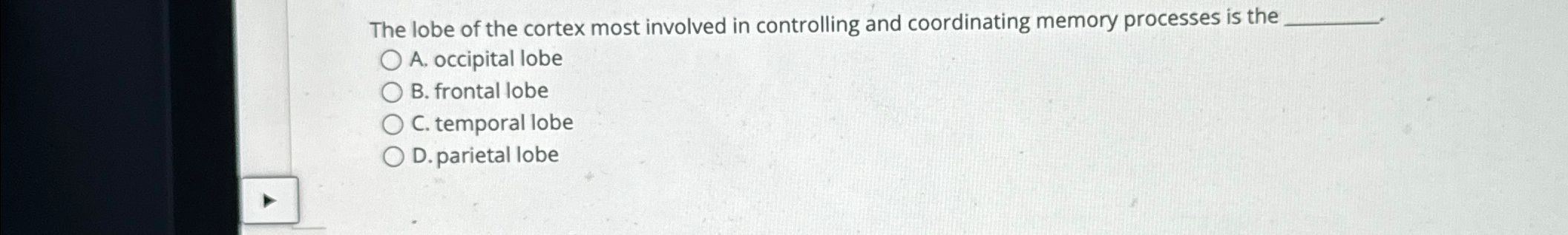 Solved The lobe of the cortex most involved in controlling | Chegg.com