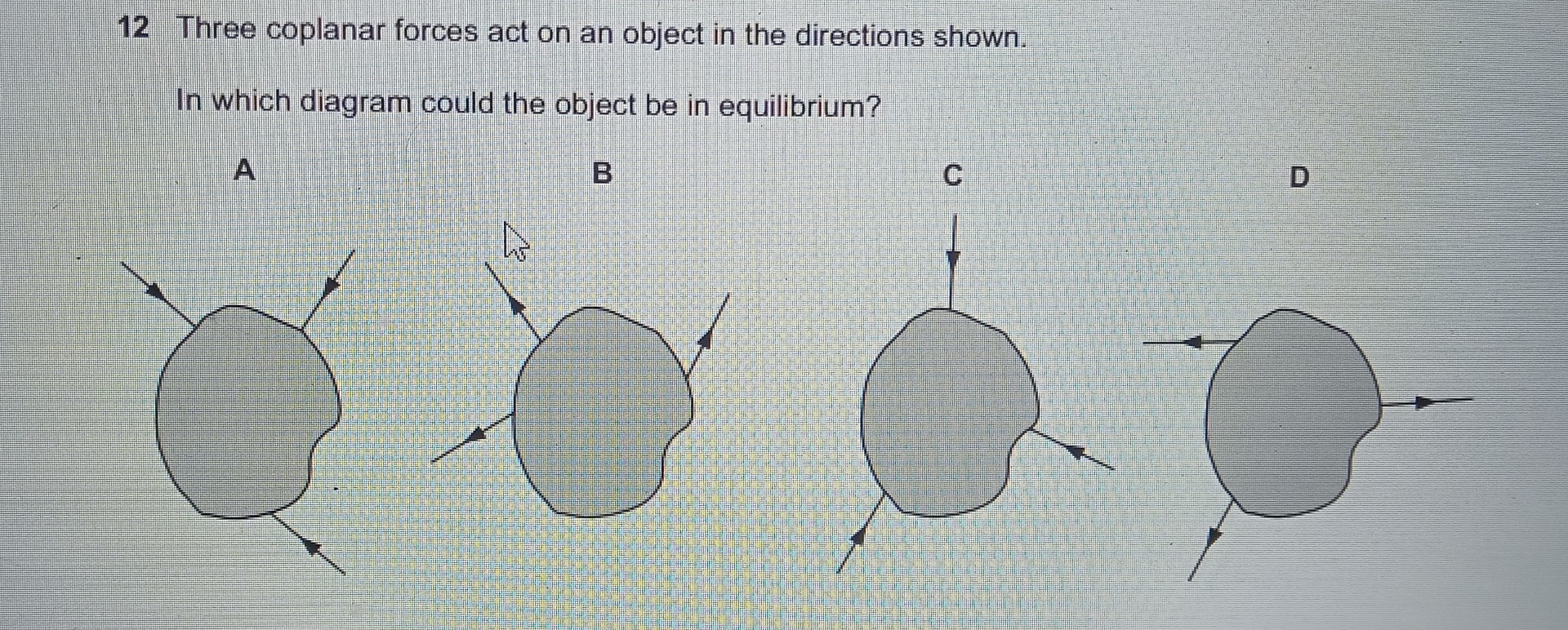 Solved 12 ﻿Three coplanar forces act on an object in the | Chegg.com