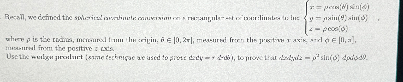 Recall, we defined the spherical coordinate | Chegg.com
