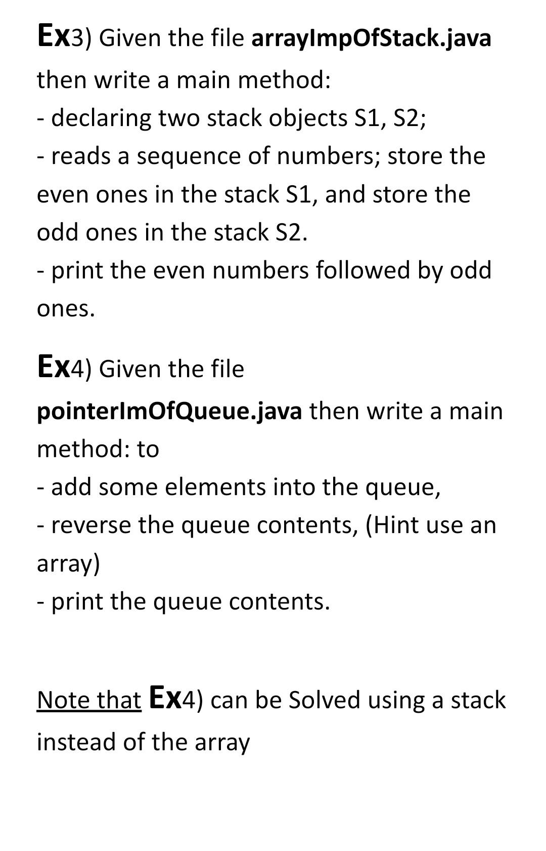Solved Stack & Queue Objectives: The code for the different | Chegg.com
