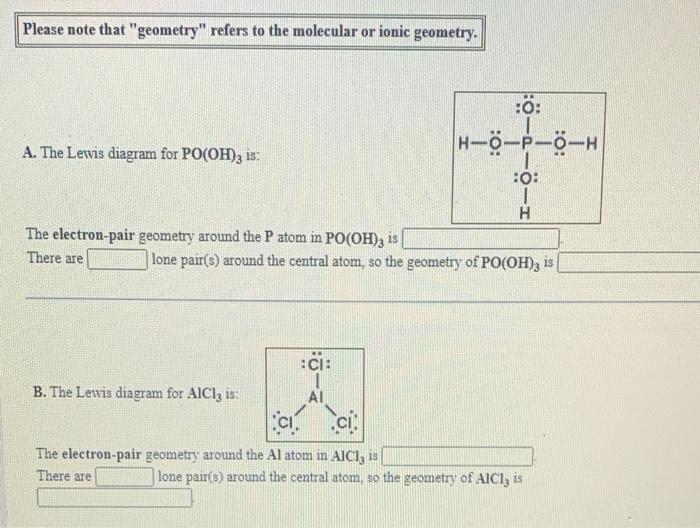 Solved Please note that "geometry" refers to the molecular | Chegg.com