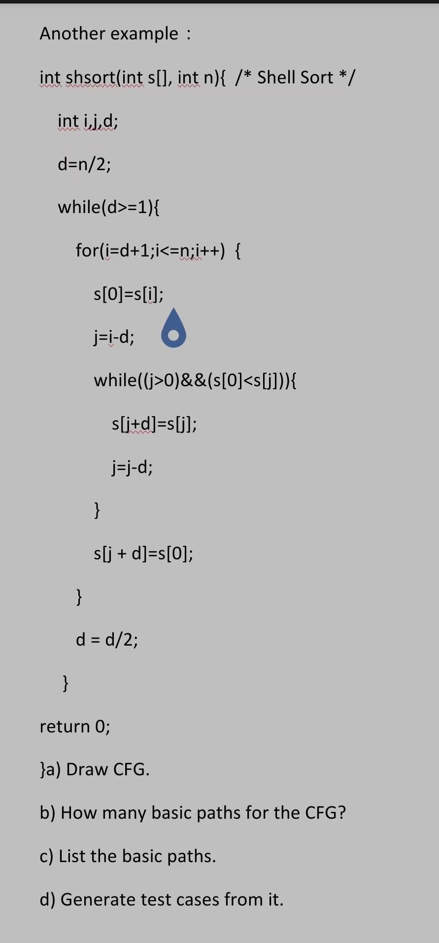 Solved Another example : int shsort(int s[], int n){/∗ Shell | Chegg.com