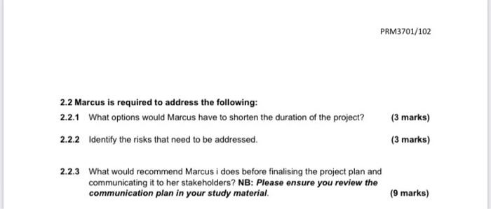Solved PRM3701/102 (3 marks) (3 marks) (9 marks) 2.2 Marcus | Chegg.com