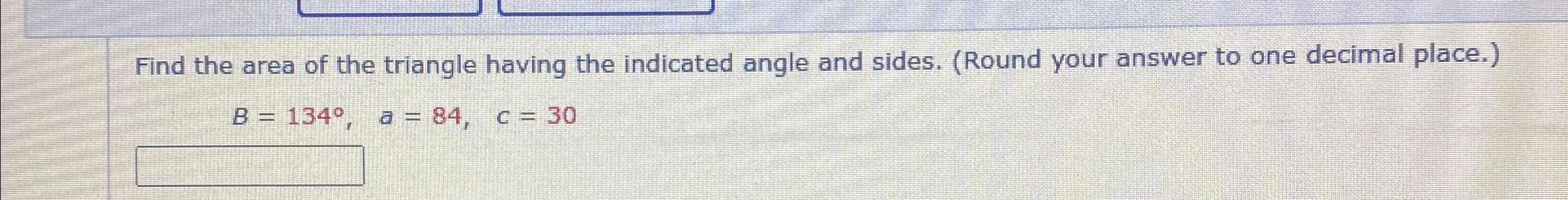 Solved Find the area of the triangle having the indicated | Chegg.com