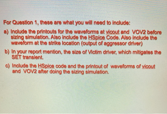 HSpice Simulation Problems 1) 80 pts. particle strike | Chegg.com