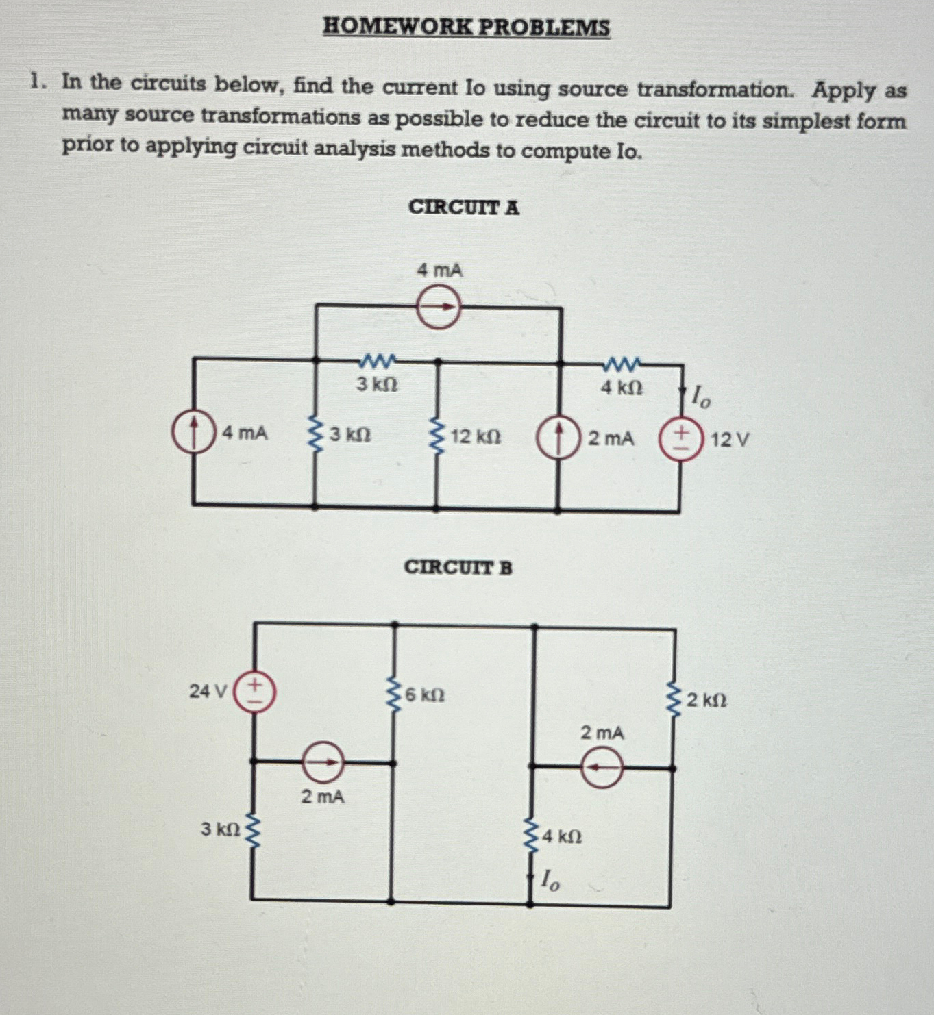 Solved HOMEWORK PROBLEMSIn the circuits below, find the | Chegg.com