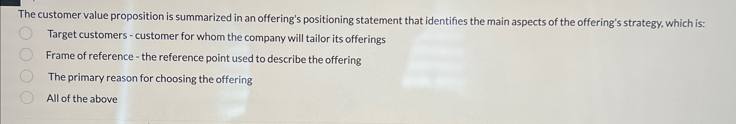 Solved The customer value proposition is summarized in an | Chegg.com
