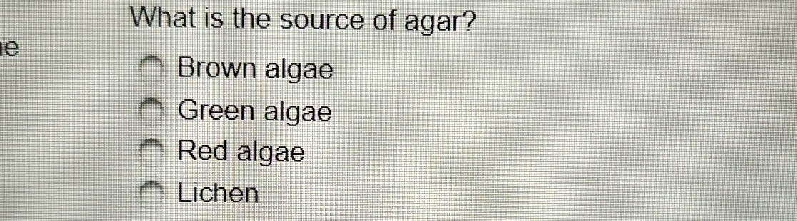 Solved What is the source of agar?Brown algaeGreen algaeRed | Chegg.com