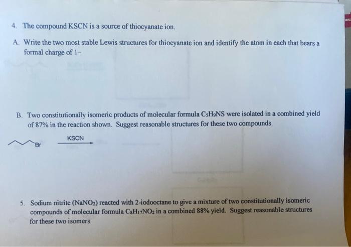 Solved 4. The compound KSCN is a source of thiocyanate ion. | Chegg.com