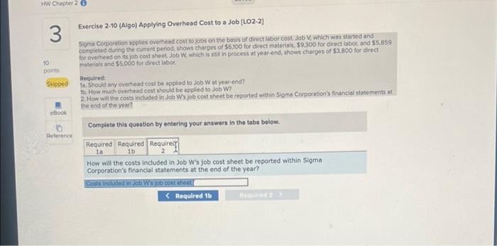 Solved Exercise 2−10 (Algo) Applying Overhead Cost to a Job | Chegg.com