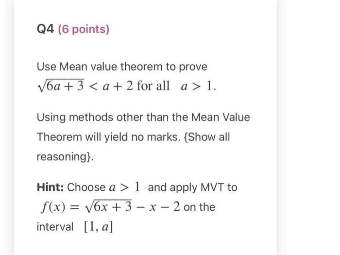 Solved Q4 (6 points) Use Mean value theorem to prove V6a + 3 | Chegg.com
