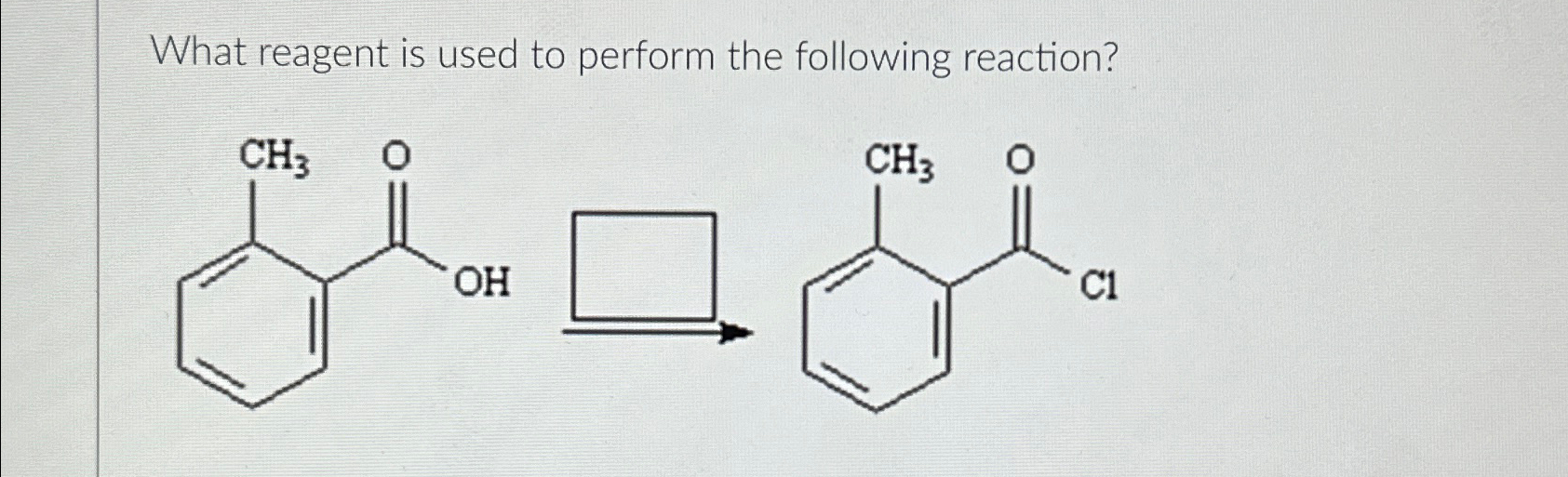 Solved What reagent is used to perform the following | Chegg.com