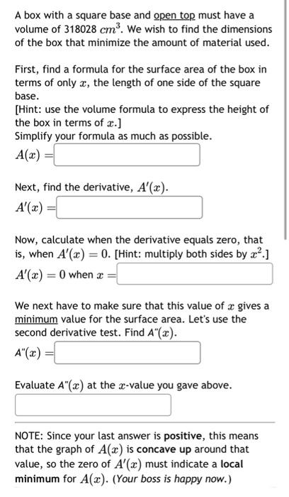 Solved First, find a formula for the surface area of the box | Chegg.com