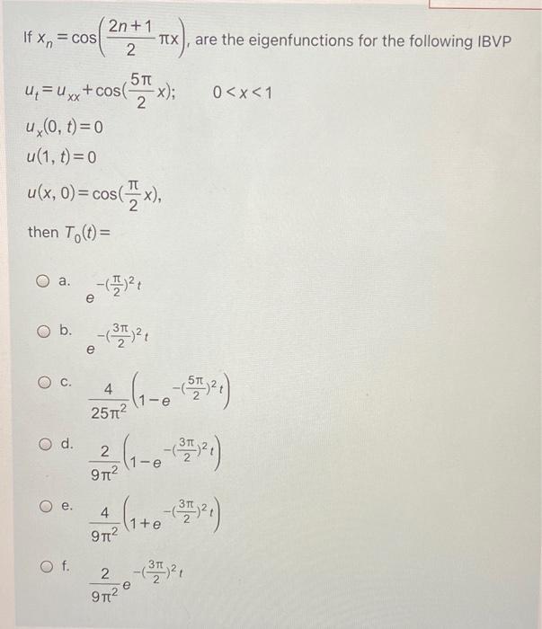 Solved If x, =cos 2n +1 TIX, are the eigenfunctions for the | Chegg.com
