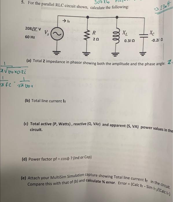 Solved 5. For the parallel RLC circuit shown, calculate the | Chegg.com