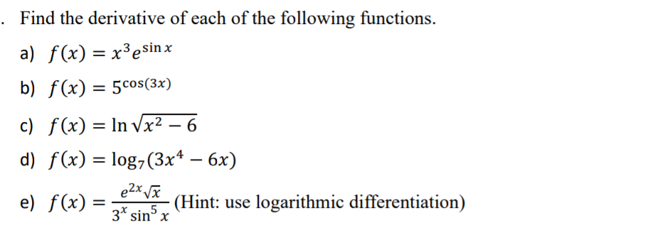 Solved Find the derivative of each of the following | Chegg.com