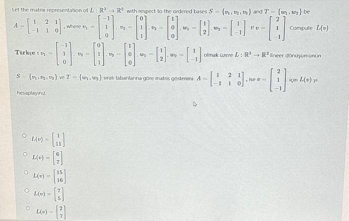 Let the matrix representation of L:R3→R2 with respect | Chegg.com
