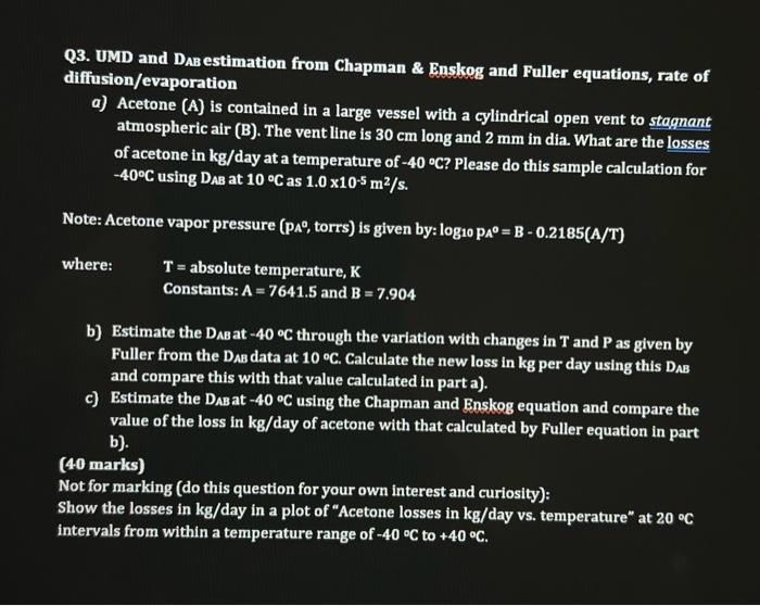 Solved Q3. UMD and DAB estimation from Chapman \& Enskog and | Chegg.com